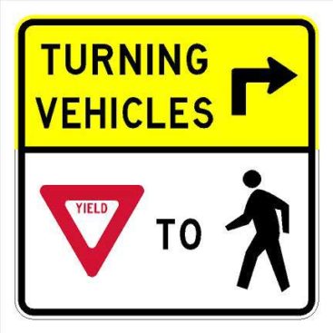 R10-15AR (Right) Turning Vehicles Yield To Pedestrians - Kleem Inc.