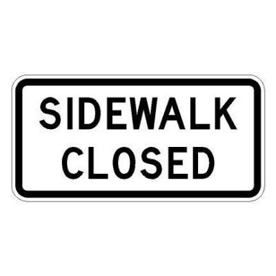 R9-9 Sidewalk Closed - Kleem Inc.